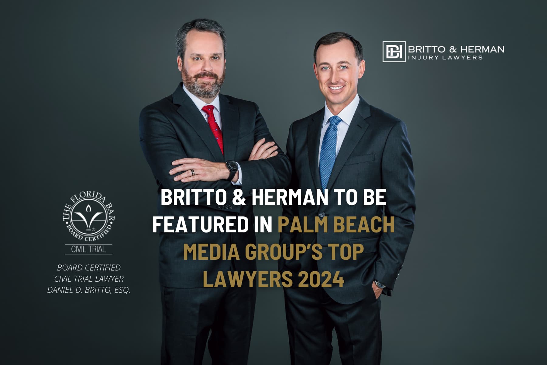 Britto & Herman To Be Featured in Palm Beach Media Group’s Top Lawyers 2024